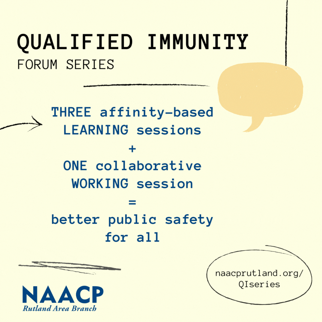 Qualified Immunity Series – Rutland Area Branch of the NAACP